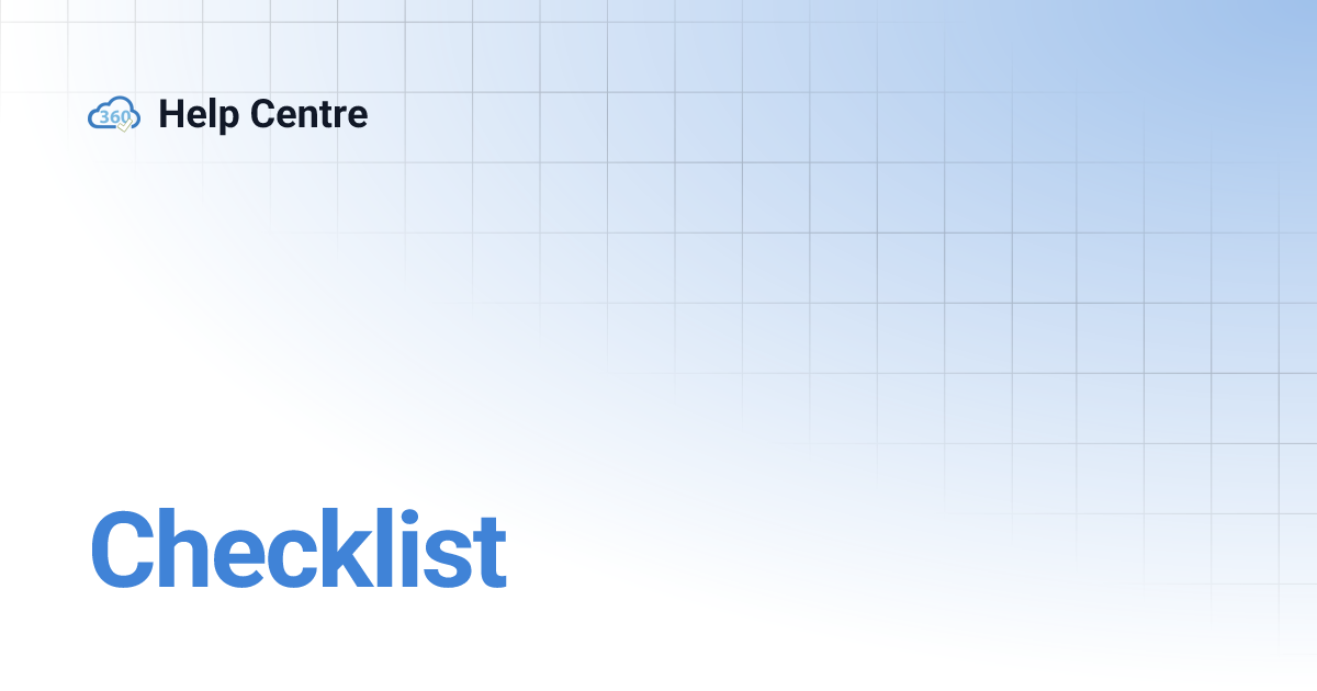 Checklist | Help Centre